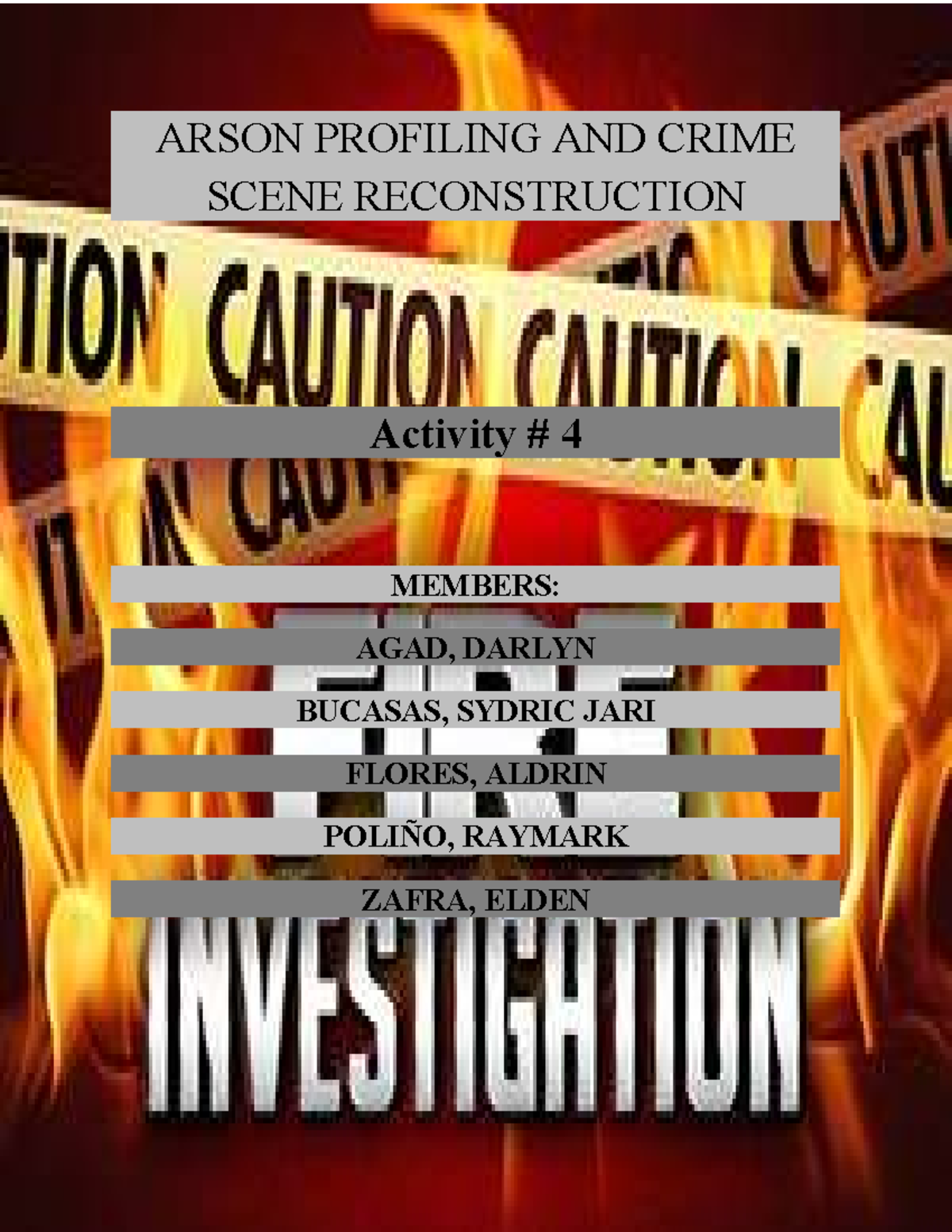 ARSON PROFILING & CRIME SCENE RECONSTRUCTION (Activity 4) - Studocu