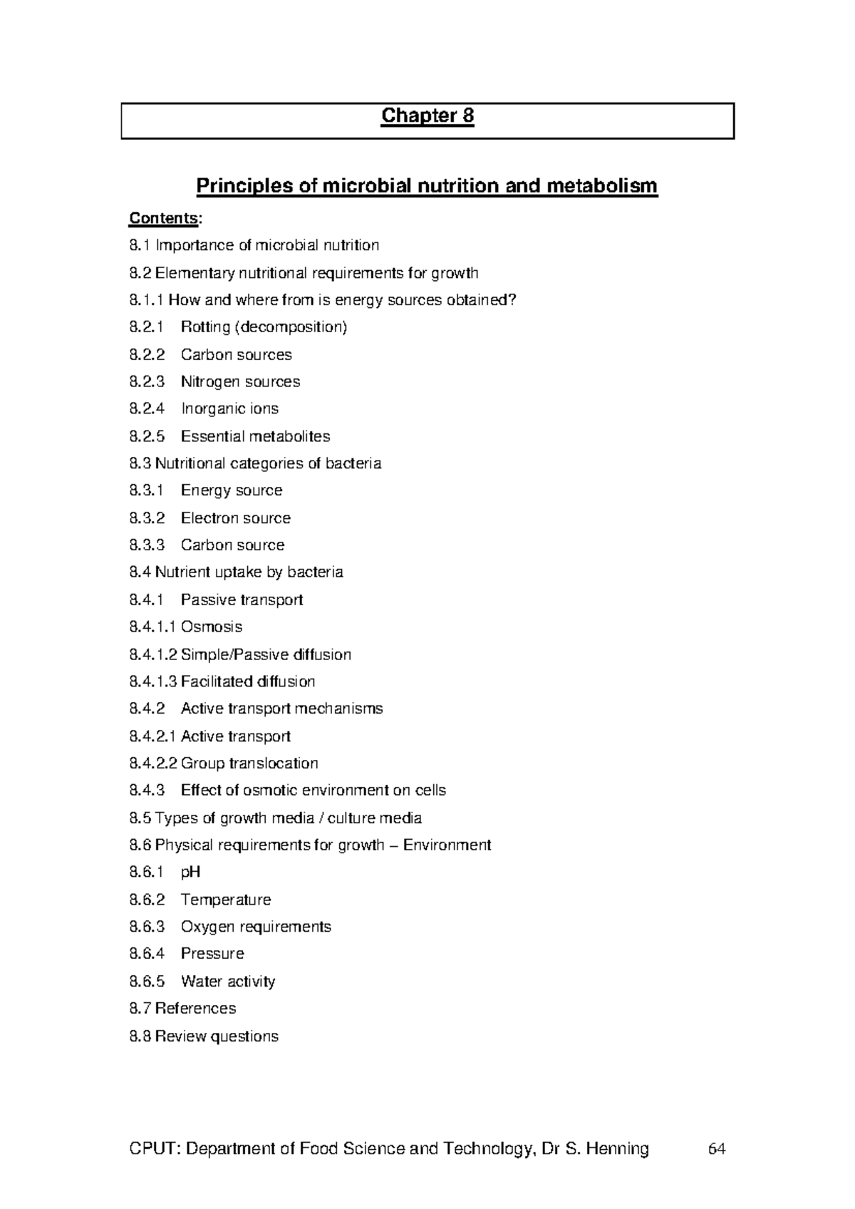Chapter 8: Principles of Microbial Nutrition & Metabolism - CPUT - Studocu