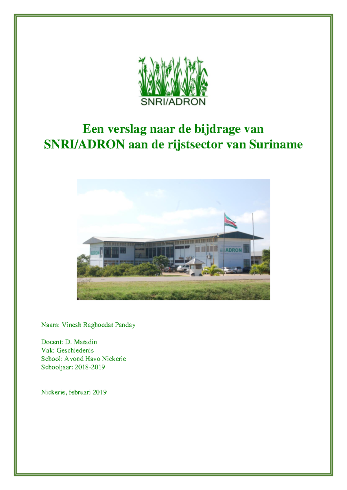 Een verslag over de rol van SNRI/ADRON in de Surinaamse rijstsector ...