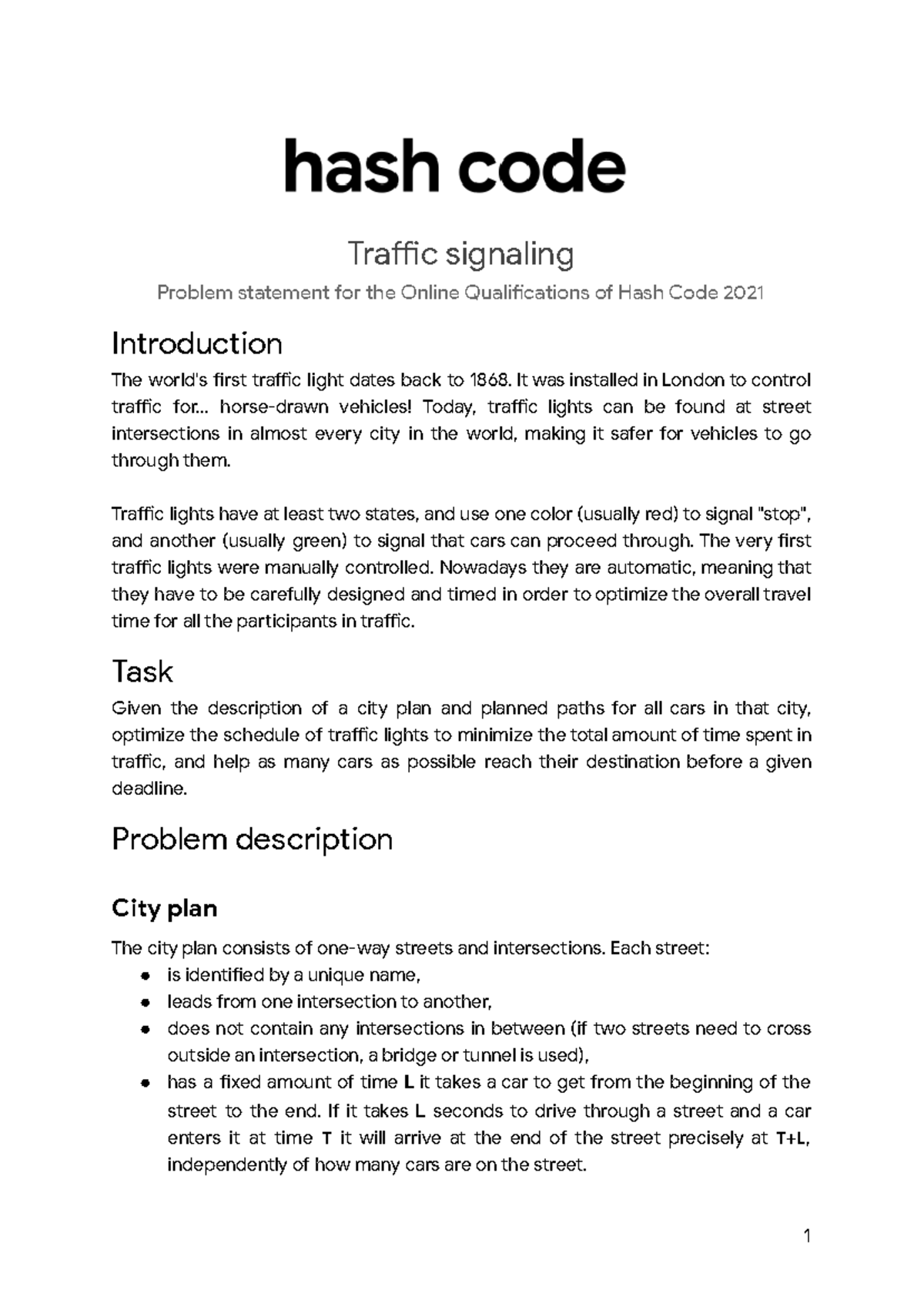 Hashcode 2021 online qualification round - Tra c signaling Problem statement for the Online ...