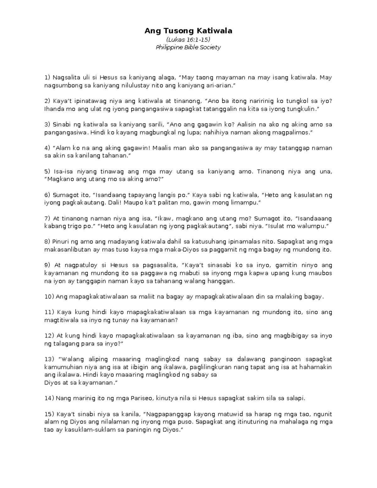 Lukas 16:1-15 - Pagsasalaysay ng Tusong Katiwala - Studocu