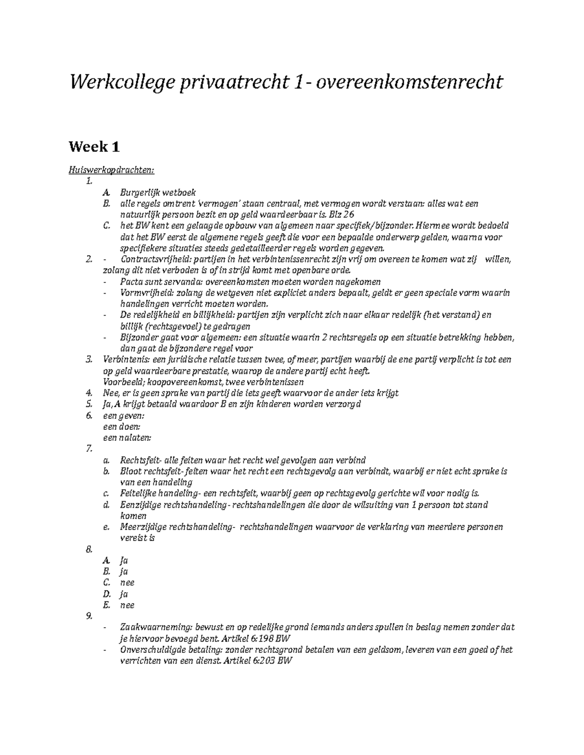 Werkcollege Privaatrecht 1: Overeenkomstenrecht Weken 1-3 Samenvatting ...