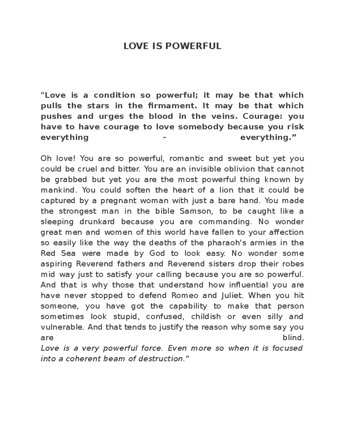 Oration. An example of story play - LOVE IS POWERFUL "Love is a ...