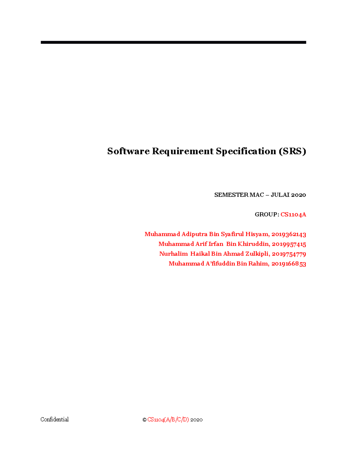 ISP250 SRS - srs report - Software Requirement Specification (SRS) SEMESTER MAC – JULAI 2020 ...