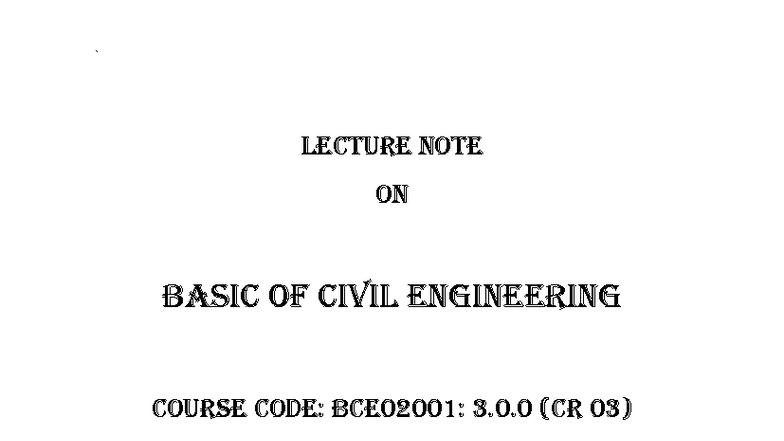 LECTURE NOTES ON BASIC OF CIVIL ENGINEERING (BCE02001) - Studocu