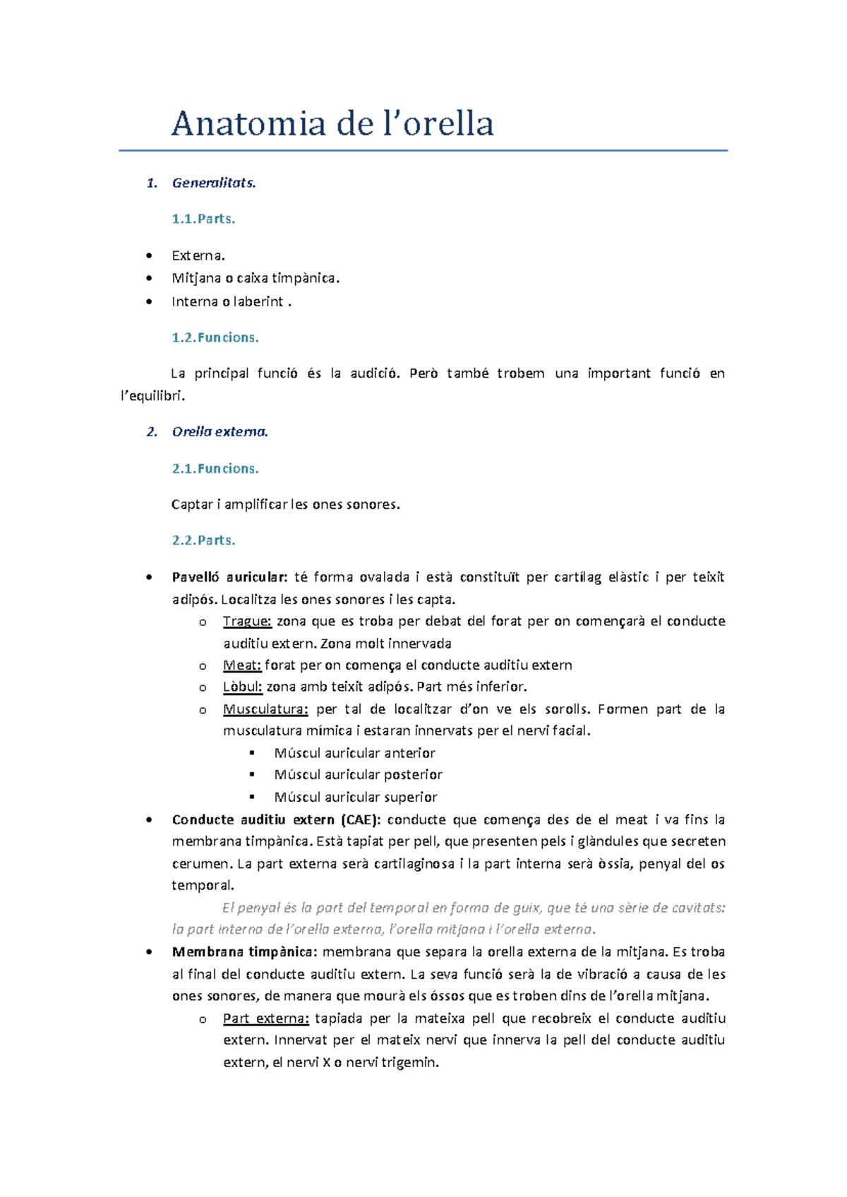Anatomia de l'orella - Anatomia de l’orella Generalitats. Parts ...