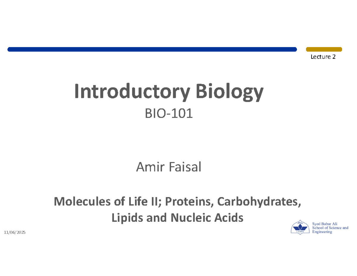 BIO 101 Lecture 2: Molecules of Life - Proteins, Carbs, Lipids, Nucleic ...