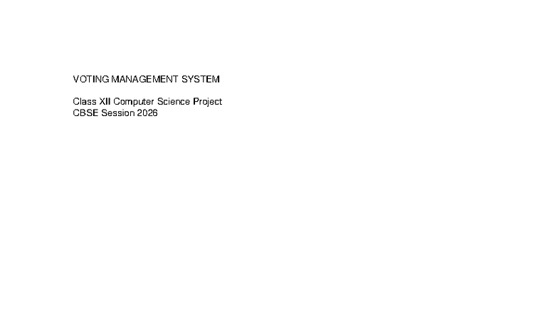 Voting Management System Project - Class XII Computer Science - Studocu