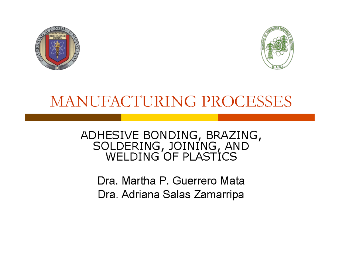 Manufacturing Processes: Adhesive Bonding, Brazing, Soldering, and ...