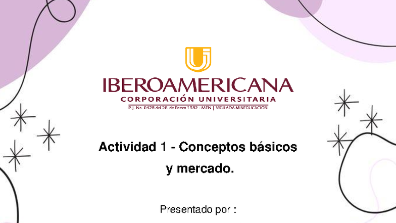 Actividad 1: Conceptos Básicos y Fallas de Mercado - Microeconomía - Studocu