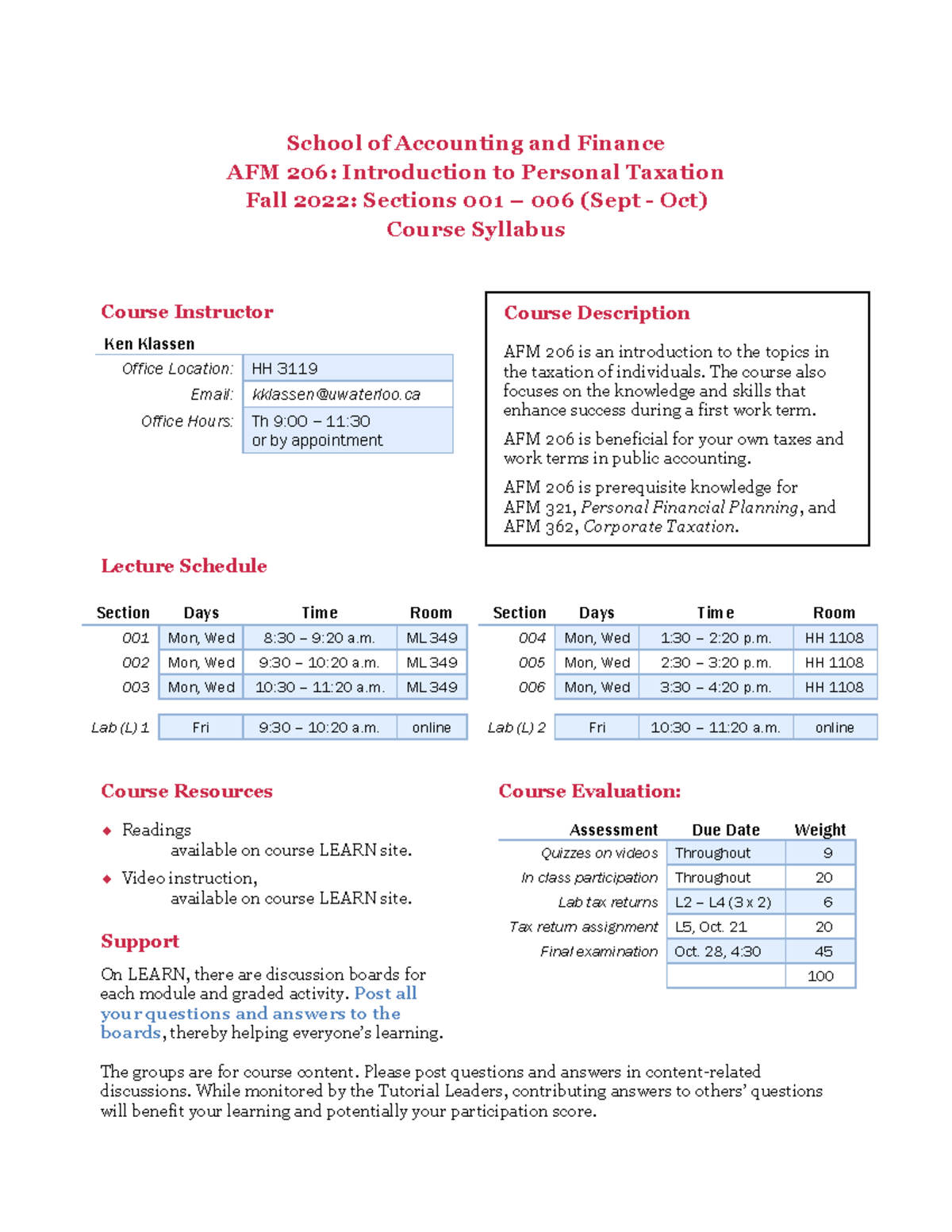 AFM 206-Syllabus F22 001-006 - School of Accounting and Finance AFM 206 ...