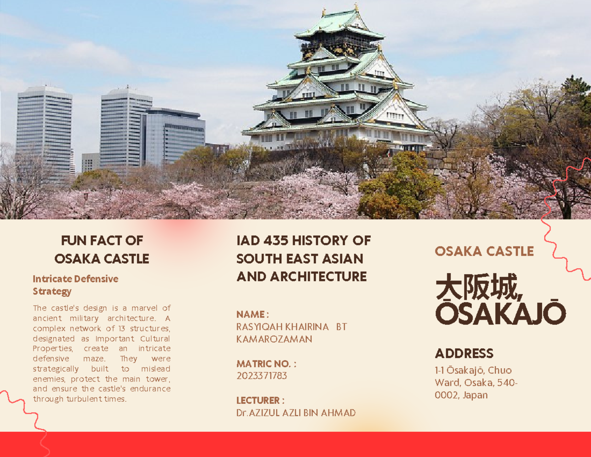 History Brochure Osakajo - OSAKA CASTLE The castle's design is a marvel ...