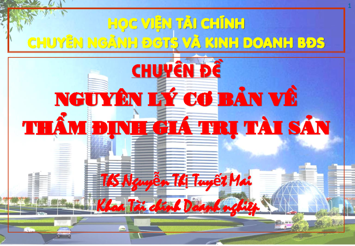 Nguyen lý căn bản về thẩm định giá - Häc viÖn tμi chÝnh chuyªn ngμnh ...