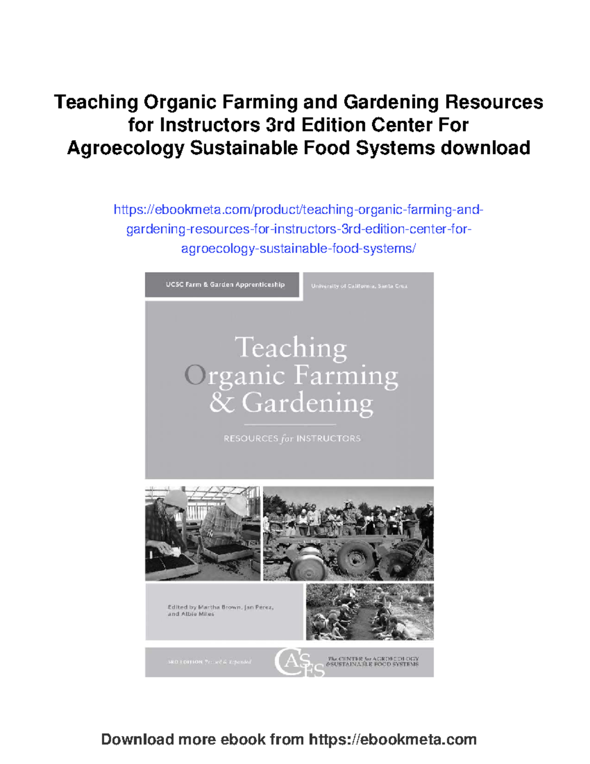 Teaching Organic Farming & Gardening: Resources for Instructors, 3rd Ed ...