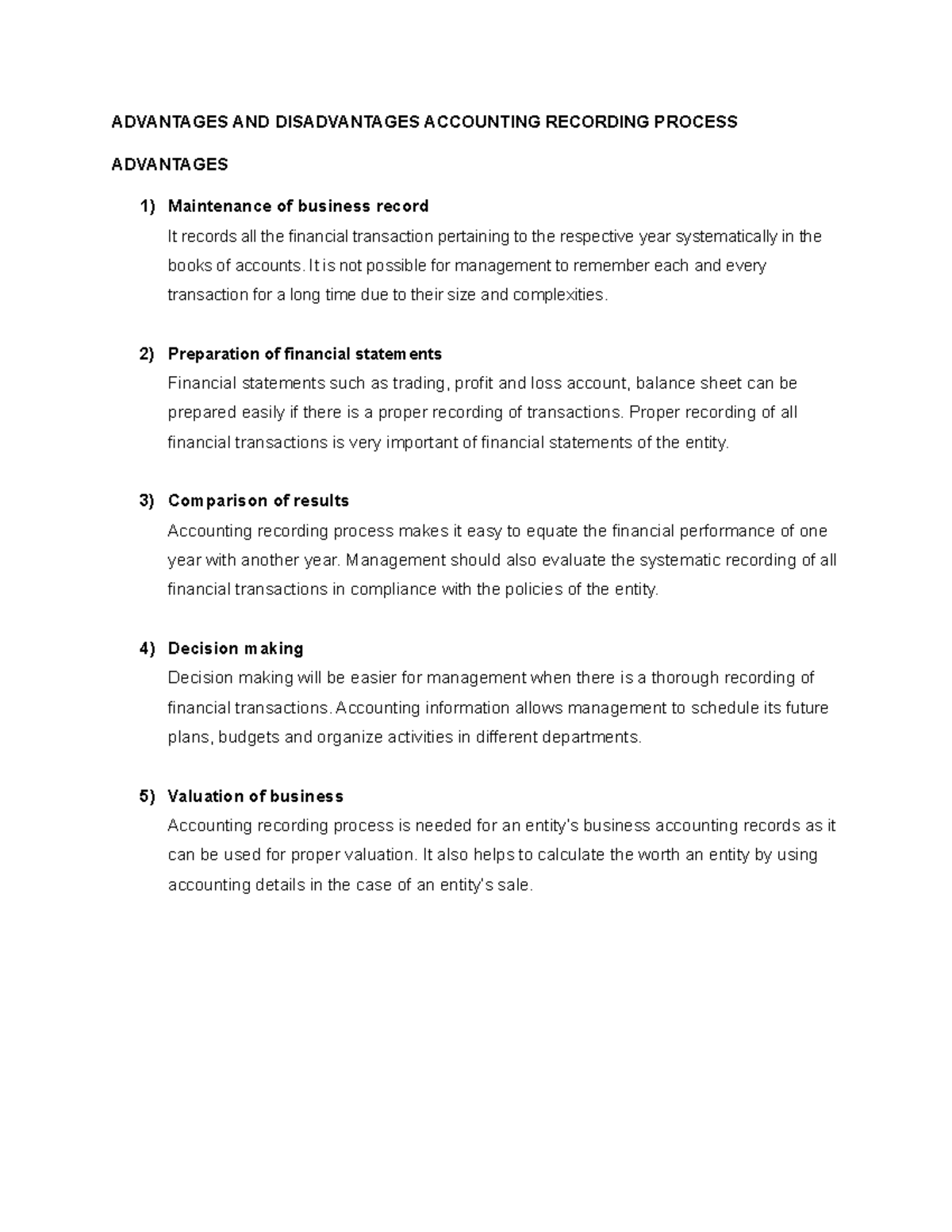 Advantages AND Disadvantages Accounting Recording Process - ADVANTAGES AND DISADVANTAGES ...