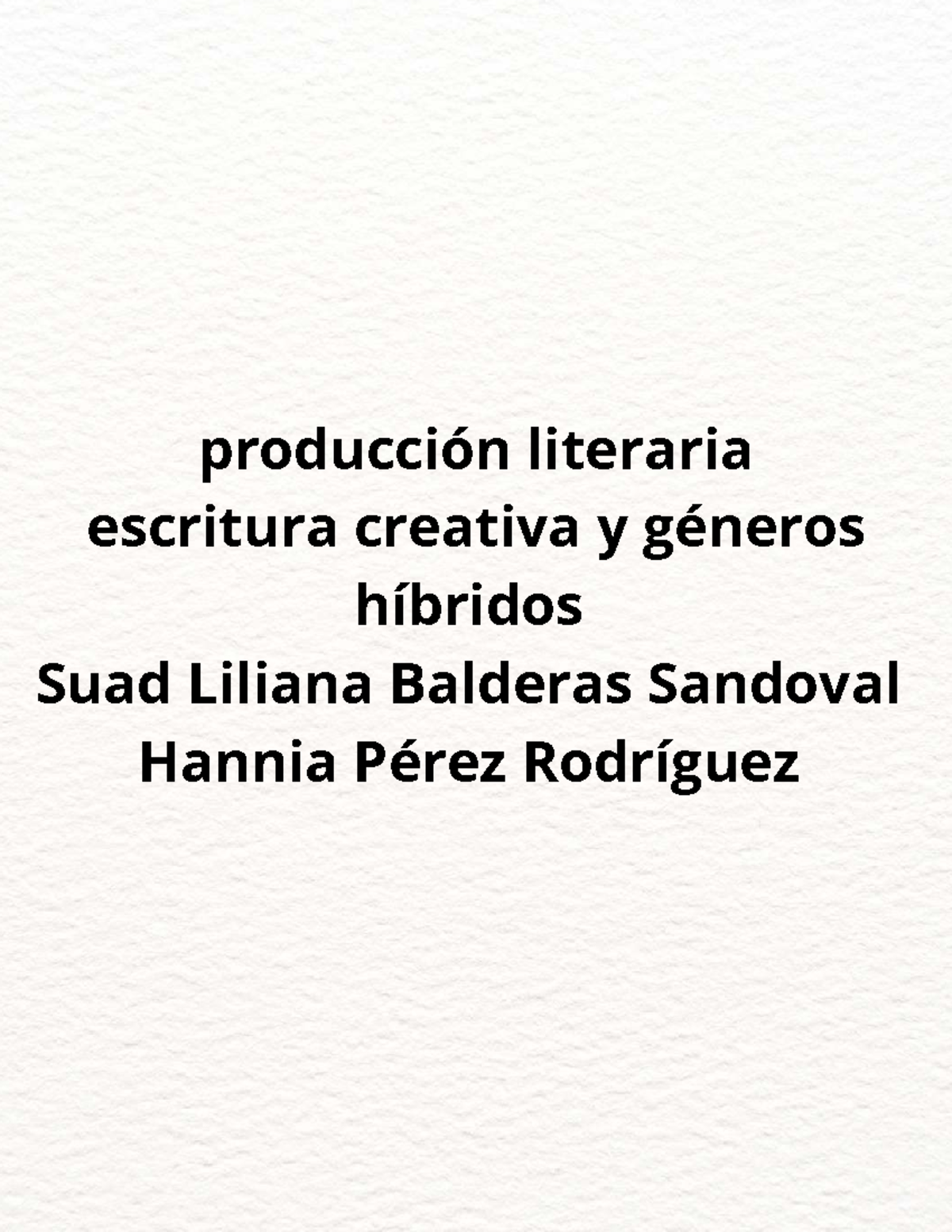 Escritura Creativa y Géneros Híbridos: Un Rescate Significativo - Studocu