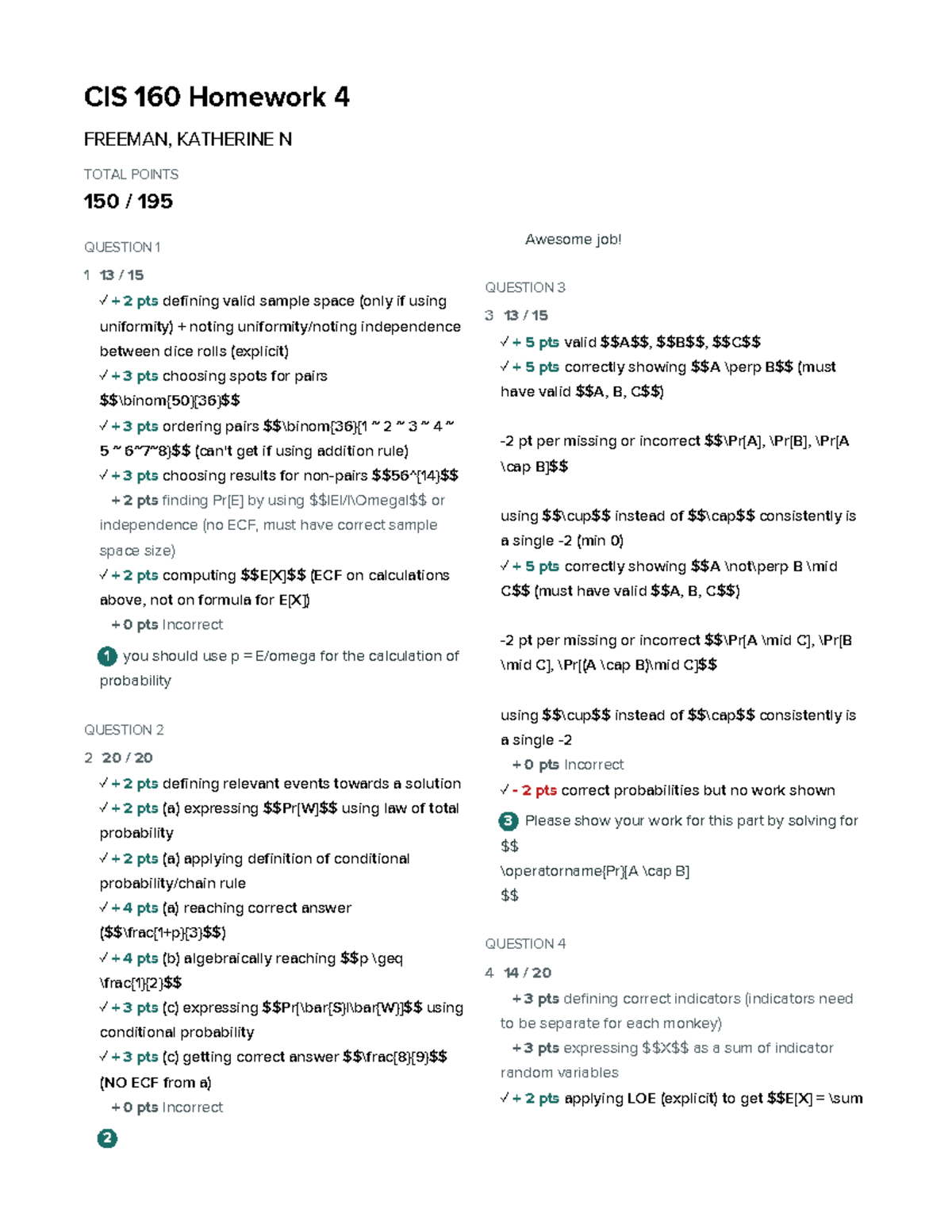 Homework 4 rubric - CIS 160 Homework 4 FREEMAN, KATHERINE N TOTAL POINTS 150 / 195 QUESTION 1 1 ...