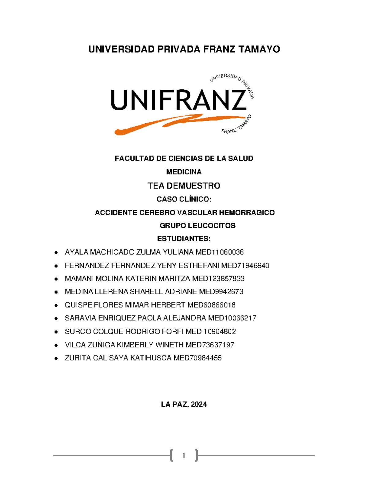 ACVH Informe Grupo Leucocitos - UNIVERSIDAD PRIVADA FRANZ TAMAYO ...