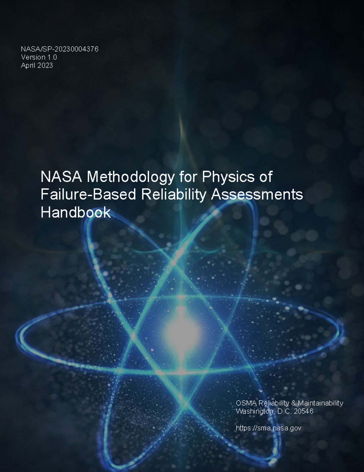 Physics of Failure (PoF) Reliability Assessment Handbook - NASA/SP ...