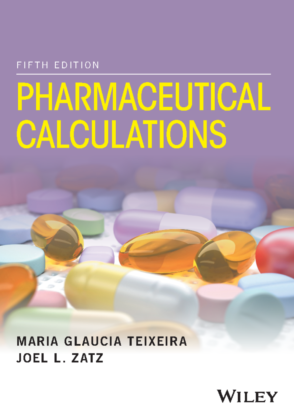 Pharmaceutical Calculations: Key Techniques and Insights (5th Ed ...
