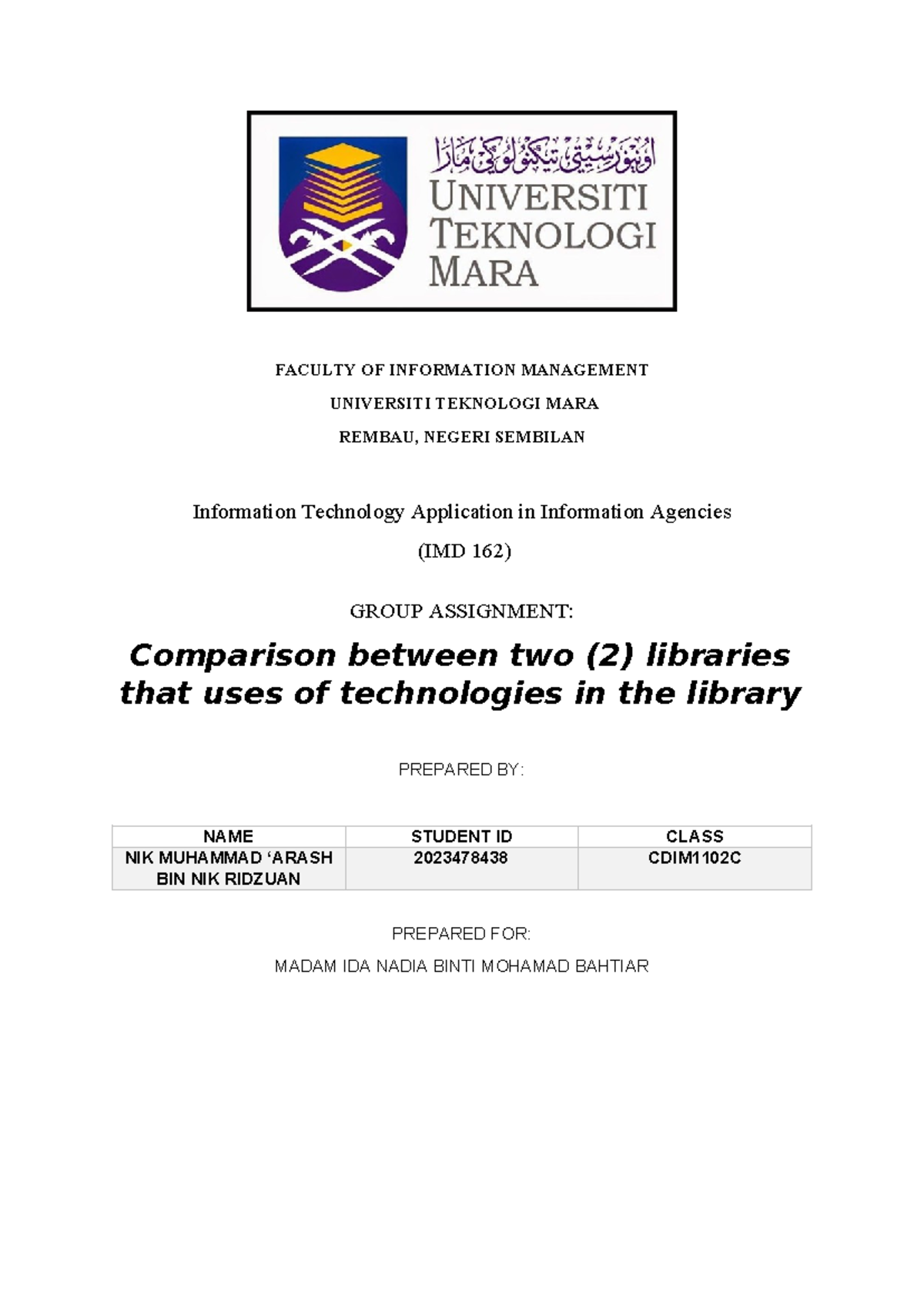 IMD 162 Group Assignment: Tech Uses in Selangor & Melaka Libraries - Studocu