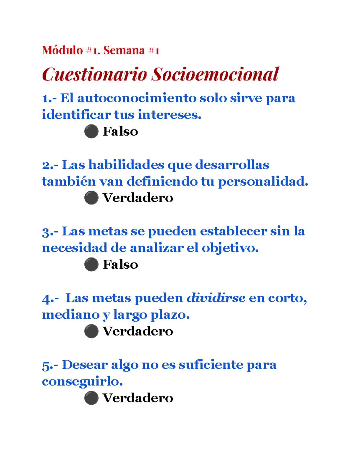 Socioemocional - Respuestas cuestionario socio emocional #1 - Módulo #1. Semana Cuestionario ...