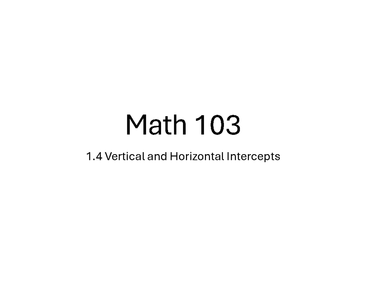 Math 103: Vertical & Horizontal Intercepts Worksheet - Studocu