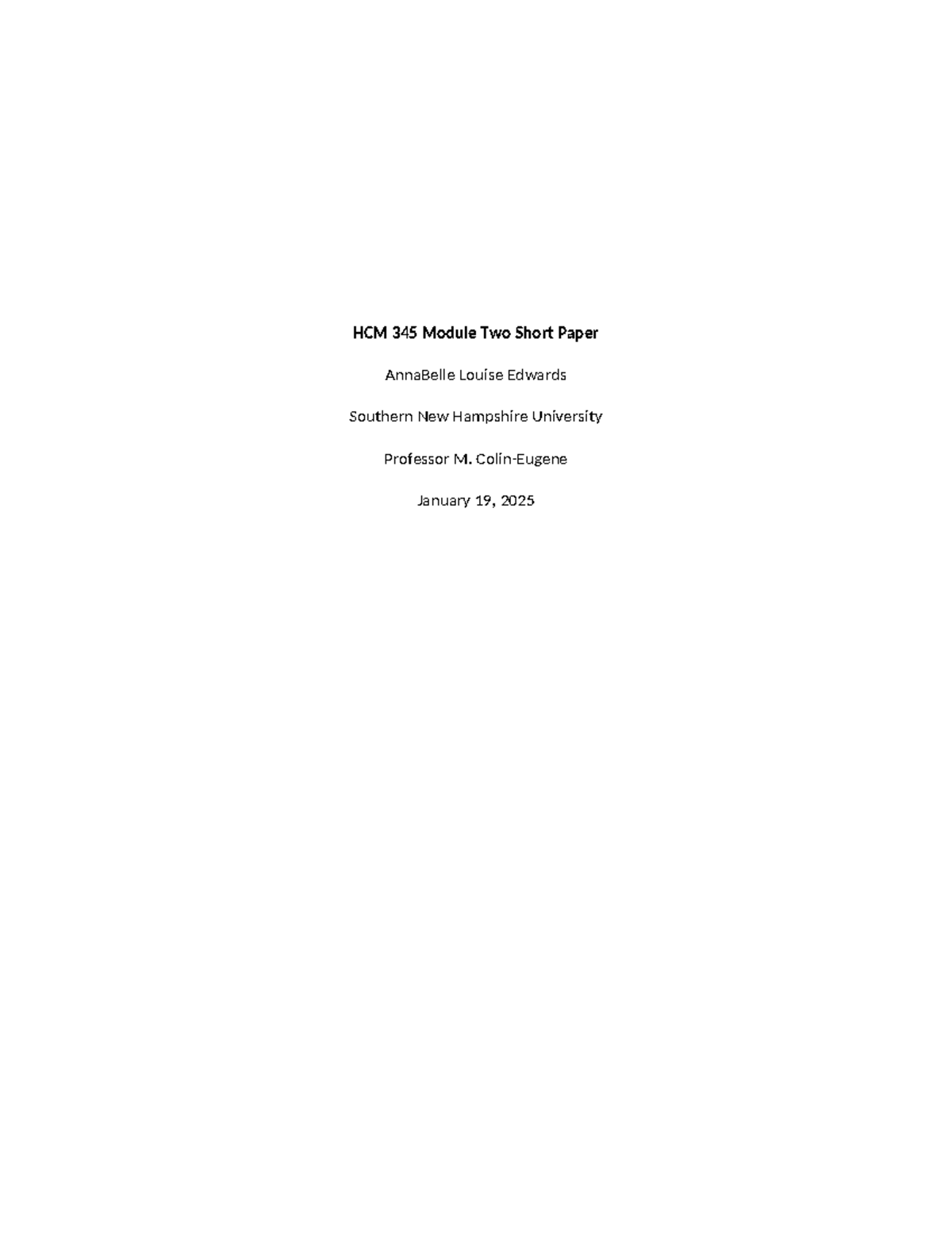 HCM 345 Module Two Short Paper - HCM 345 Module Two Short Paper ...