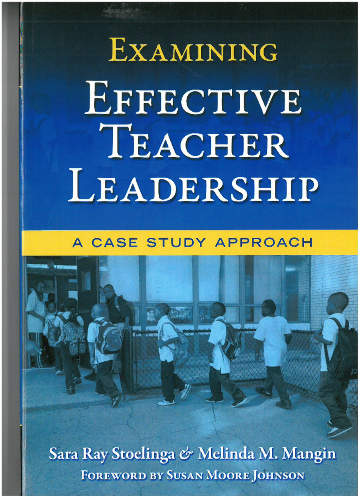 COE-ELPS Case Study: Effective Teacher Leadership Analysis - Studocu