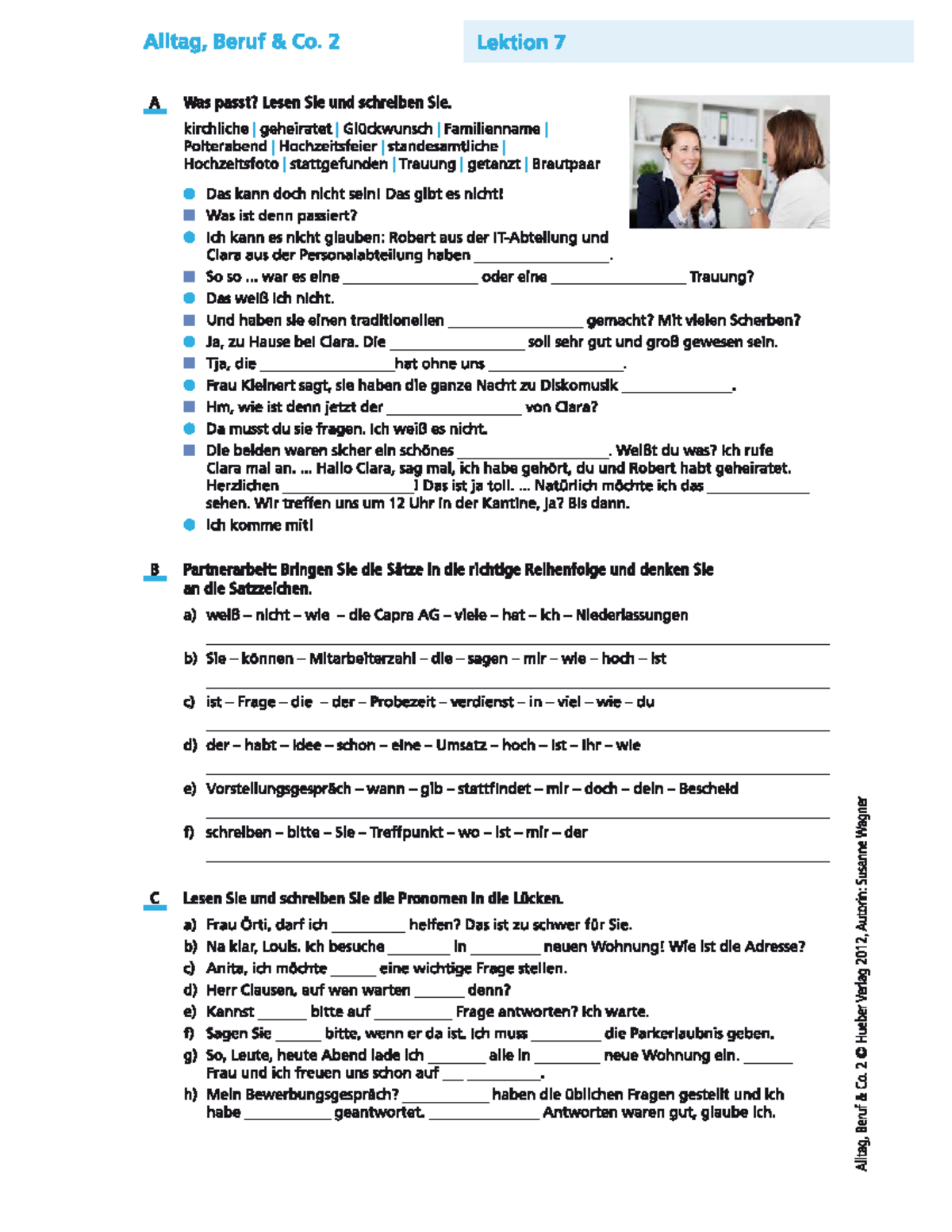 Alltag, Beruf Co. 2 Lektion 7: Lesen und Schreiben Übungen - Studocu