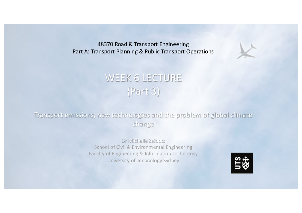 48370 Road Transport Engineering: Week 6 Lecture on Transport Emissions ...