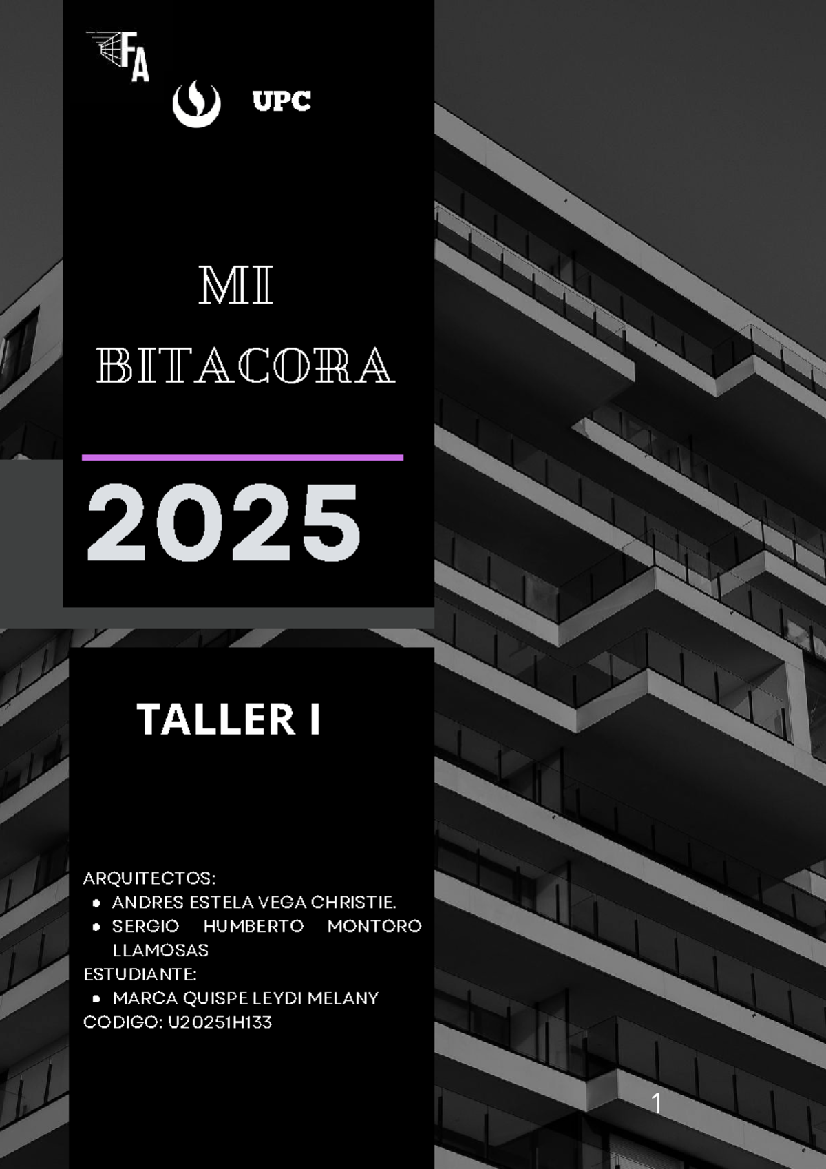 UPC MI BITACORA 2025 TALLER I ARQUITECTOS: MAQUETAS Y ANÁLISIS - Studocu
