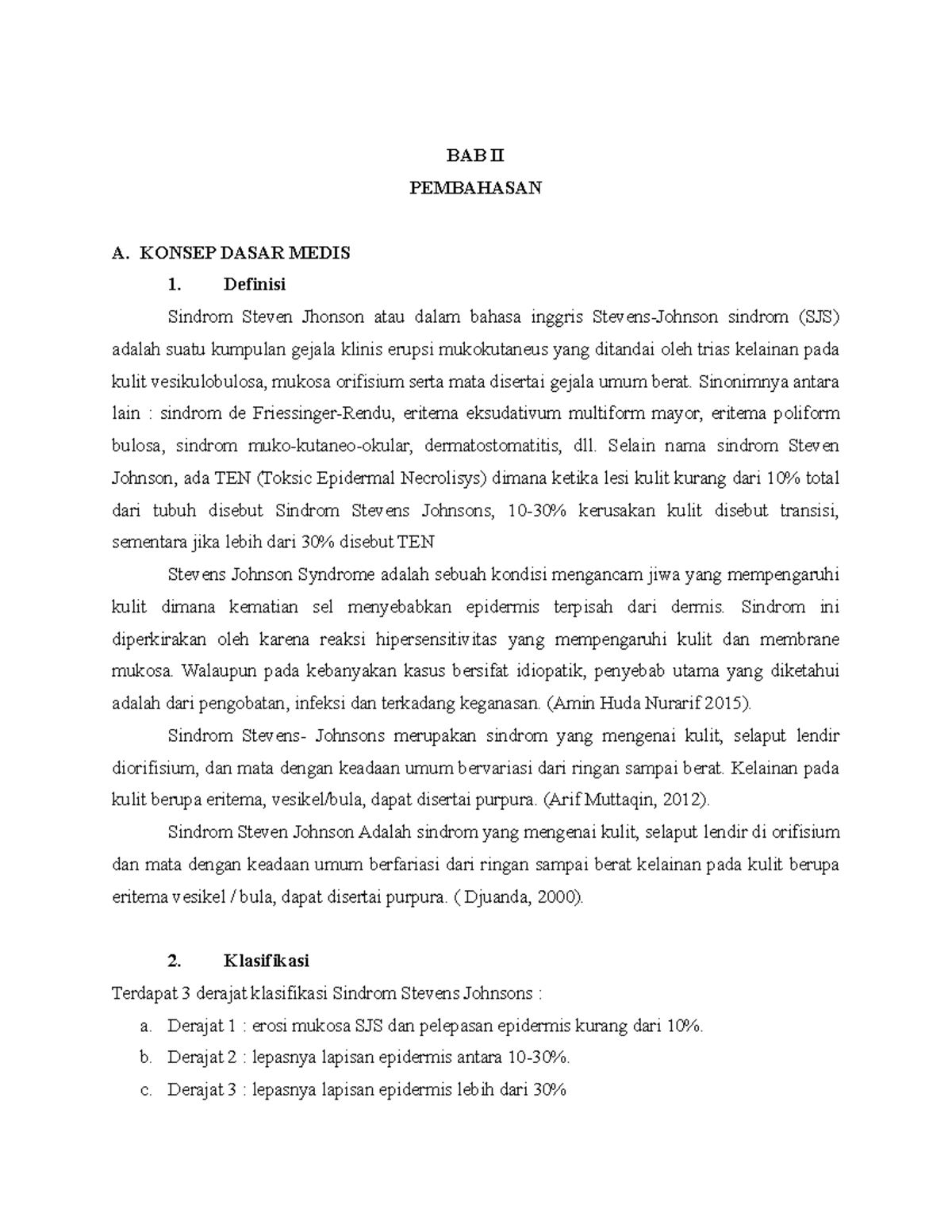 Steven Johnson Syndrome bab 2 - BAB II PEMBAHASAN A. KONSEP DASAR MEDIS ...