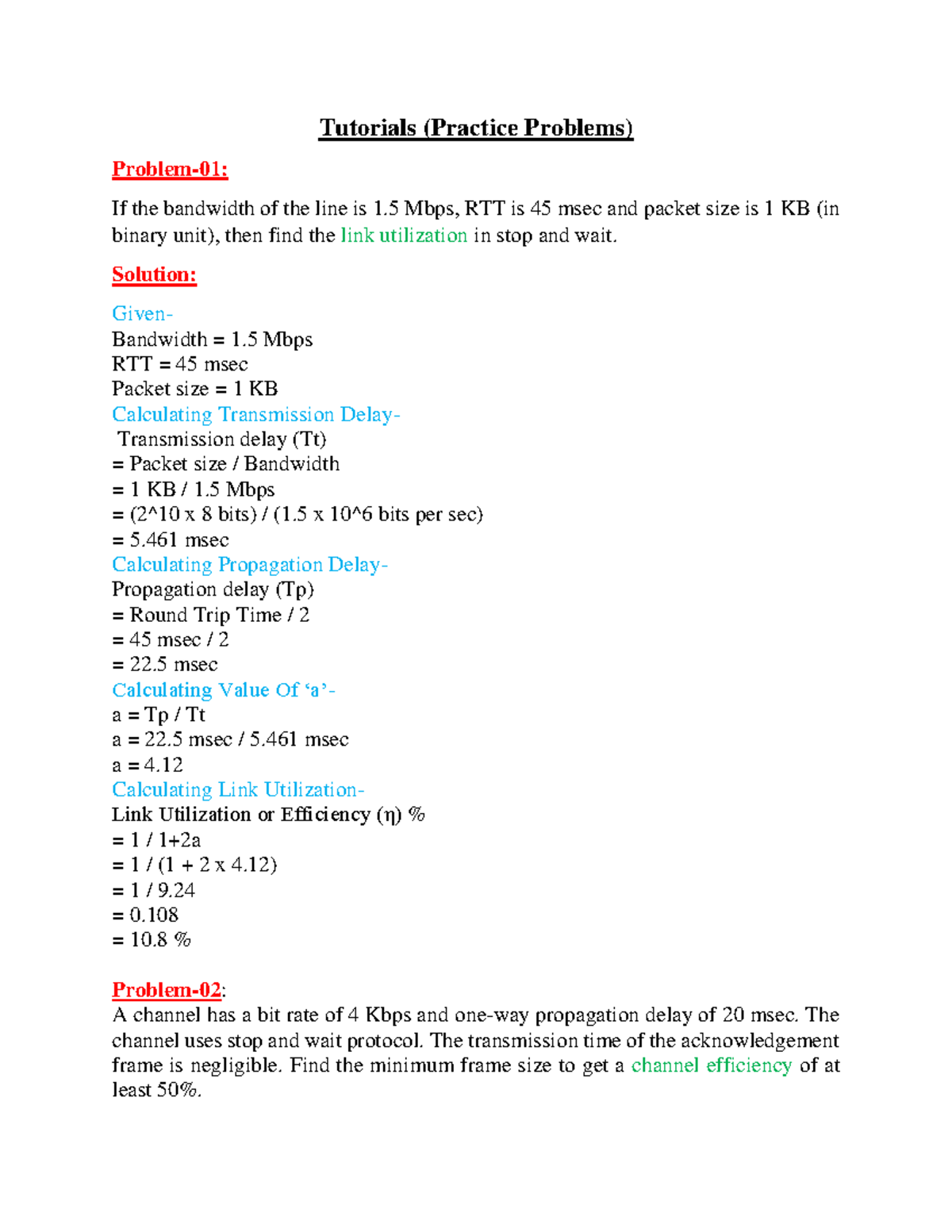 networks solved problems - Tutorials (Practice Problems) Problem-01: If the bandwidth of the ...
