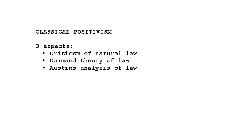 CLASSICAL POSITIVISM: Bentham & Austin's Legal Theories (Lecture) - Studocu