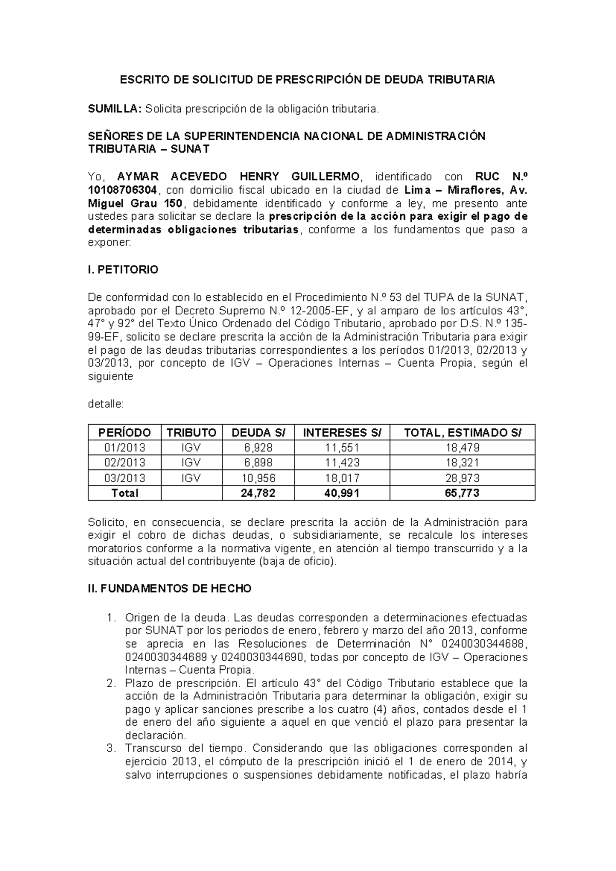 ESCRITO DE SOLICITUD DE PRESCRIPCIÓN DE DEUDA TRIBUTARIA - Studocu