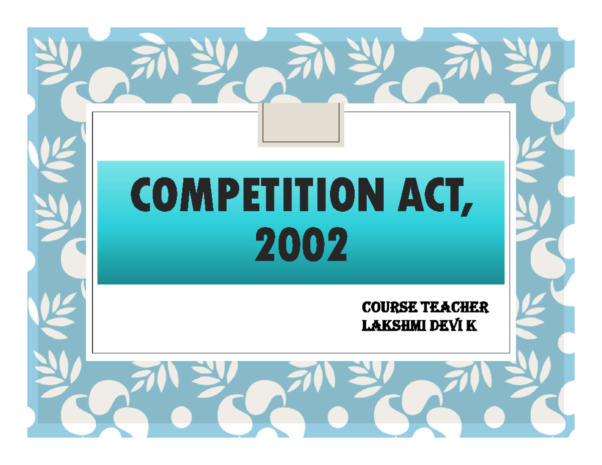 COMP 2002: Key Questions on the Indian Competition Act Explained - Studocu