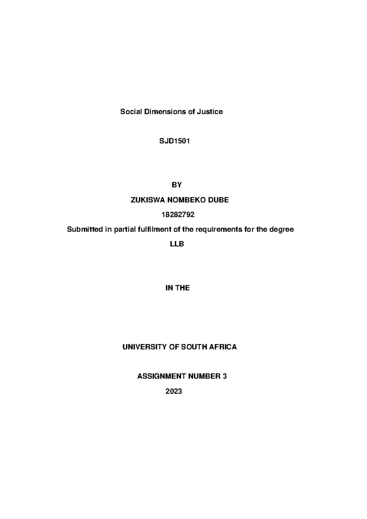 Sdj assgn 3 zuki - assignment 1 - Social Dimensions of Justice SJD BY ...