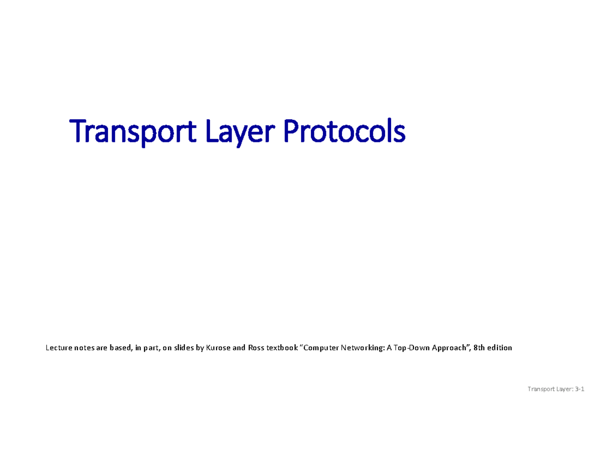 Transport Layer Protocols Overview - EECS 563 Lecture Notes - Studocu