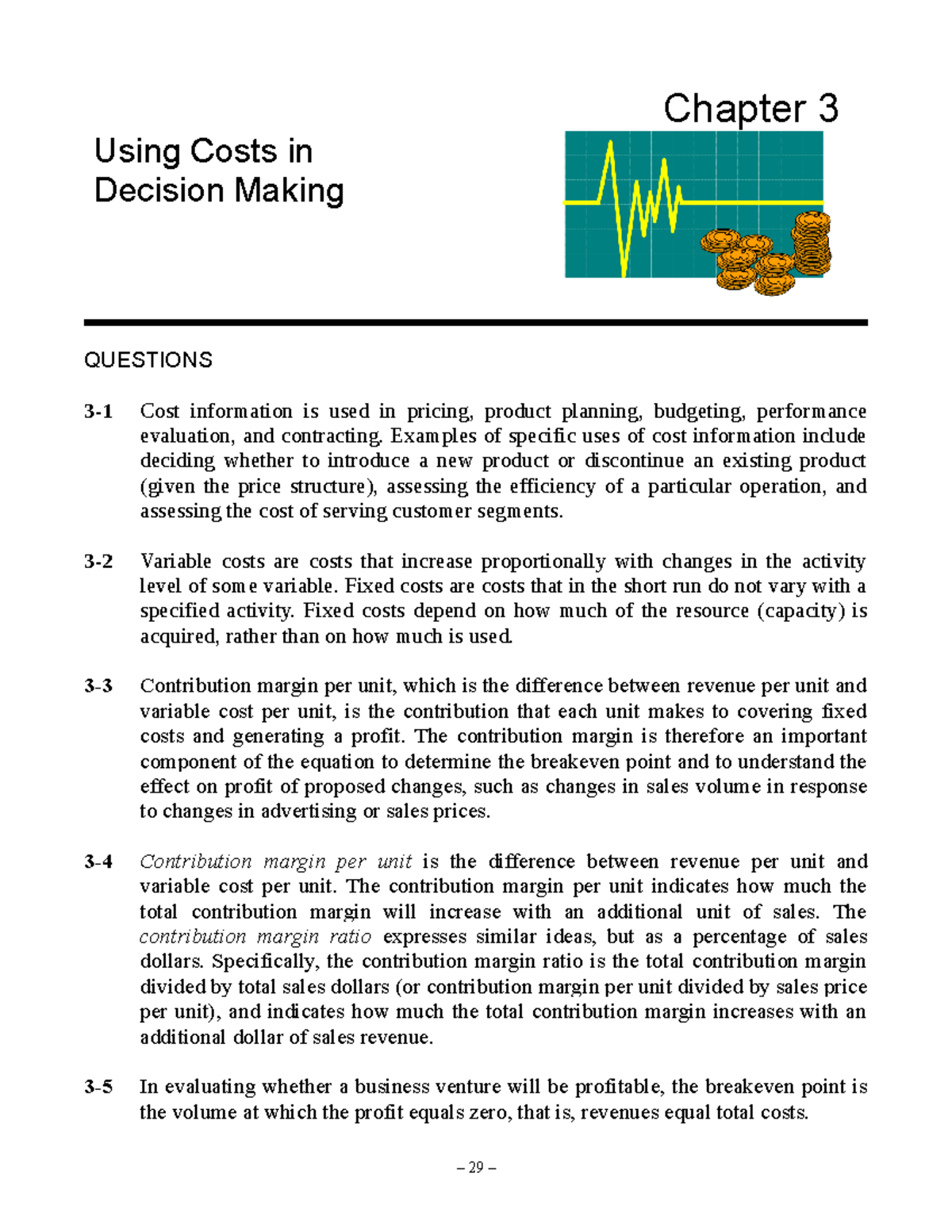 Management accounting 6th edition ch03 SM - Chapter 3 Using Costs in Decision Making QUESTIONS 3 ...