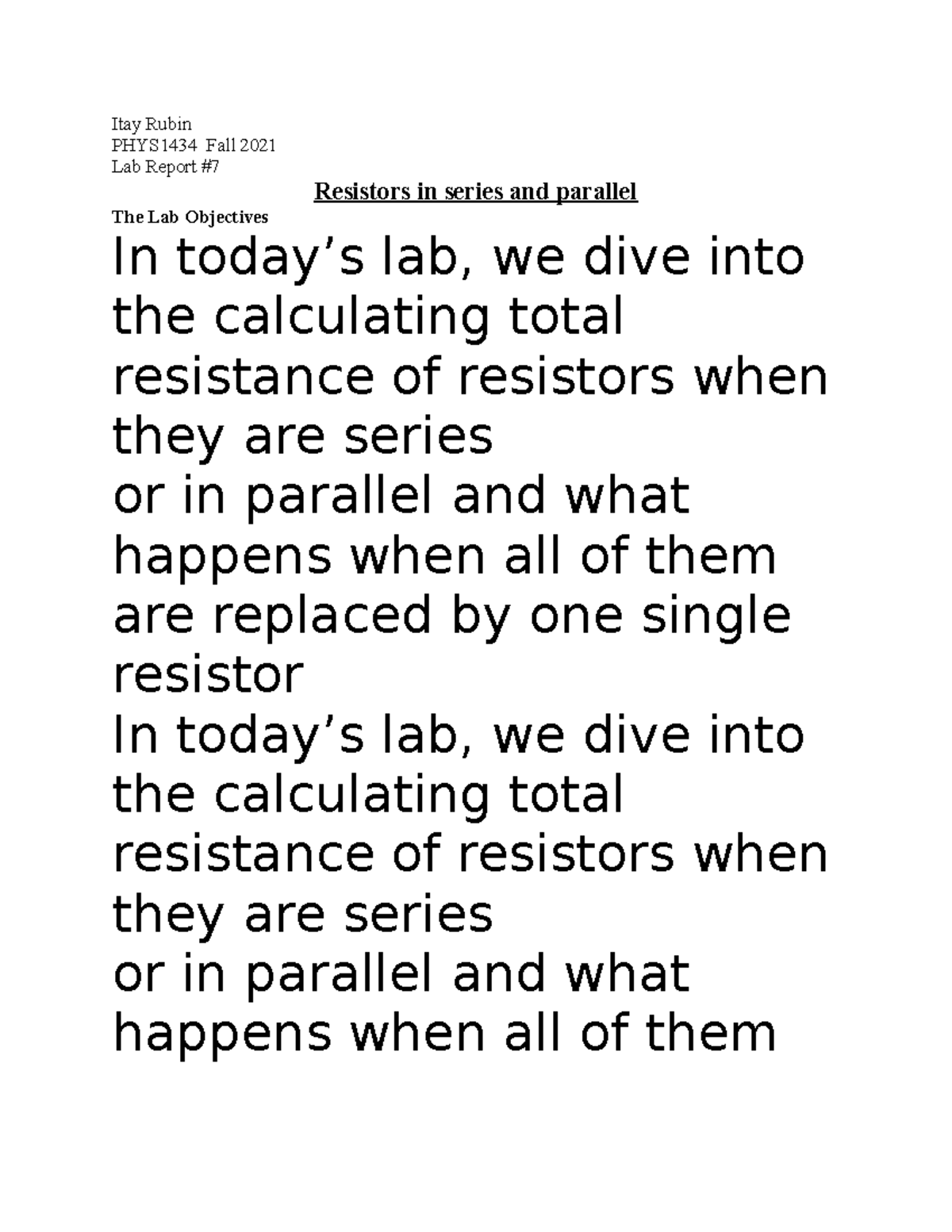 Lab report #7 explore the resistors in series and in parallel - Itay ...