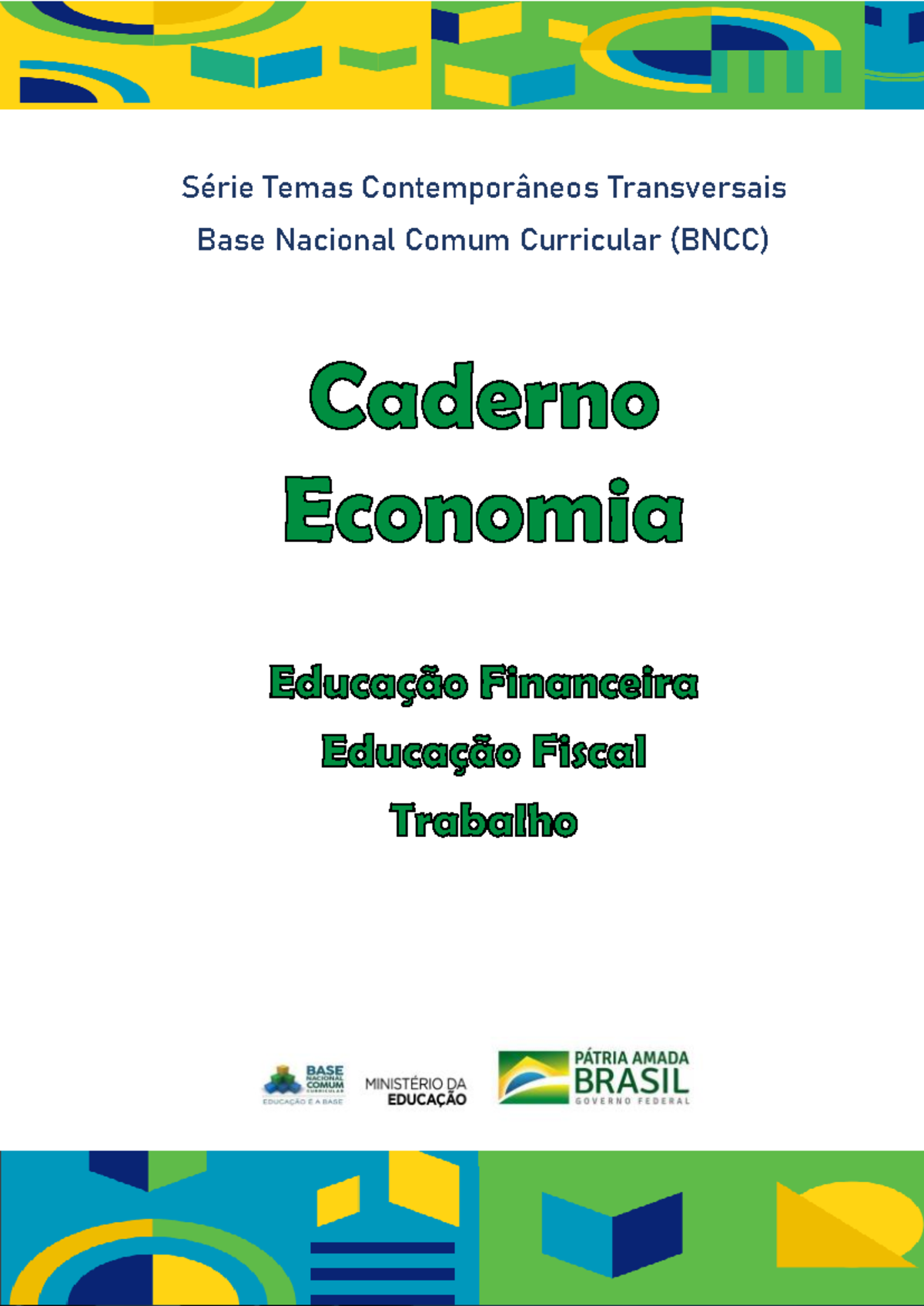 Caderno de Temas Contemporâneos Transversais: Economia e BNCC - Studocu