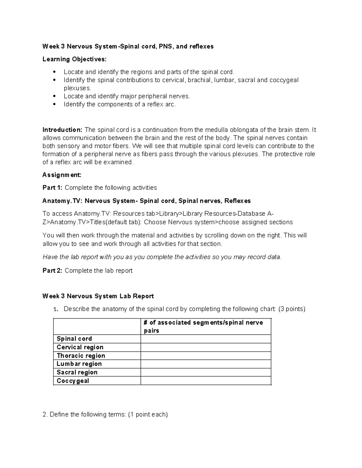 Final LABS BIOS252 Week 3 Lab Report: Spinal Cord, PNS & Reflexes - Studocu