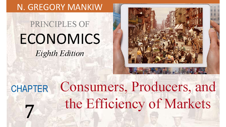 Principles of Economics (Econ 101) - Chapter 7: Consumers, Producers ...