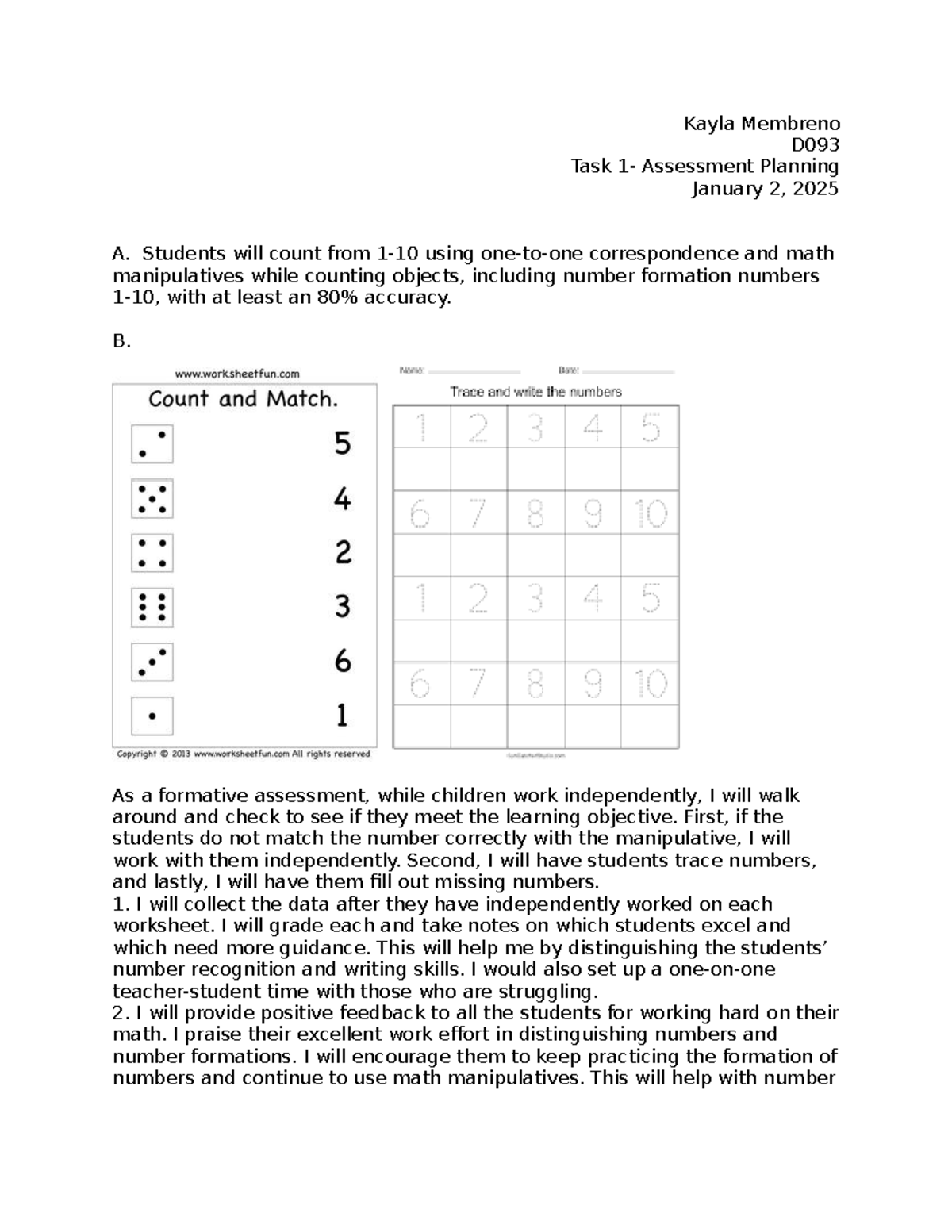 Task 1 D093 - Task 1 - Kayla Membreno D Task 1- Assessment Planning ...