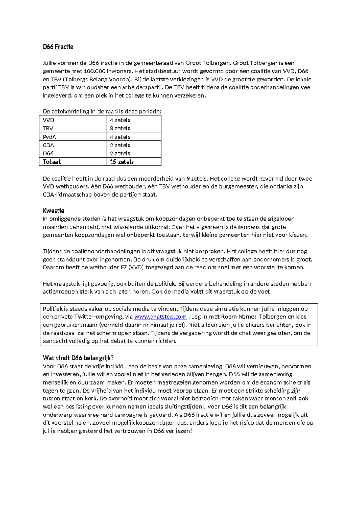 D66 Fractie: Oefening voor de Gemeenteraad van Groot Tolbergen ...