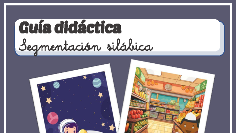 Guía Didáctica: Segmentación Silábica y Conteo de Sílabas - Studocu