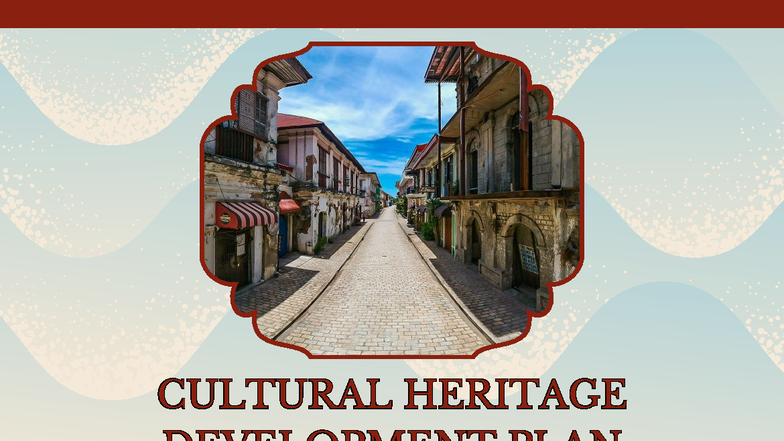 Cultural Heritage Development Plan for Vigan City 2023-2028 - Studocu