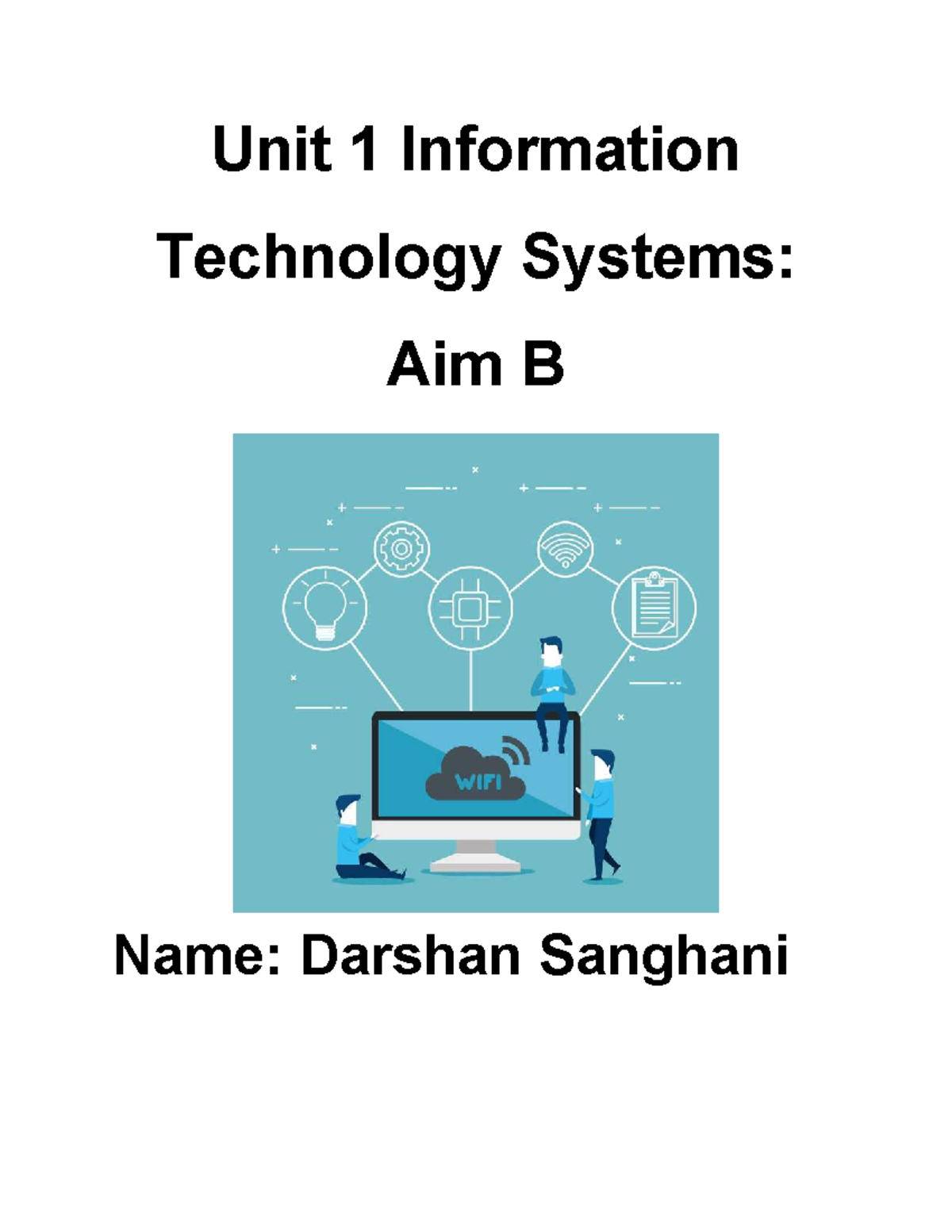Unit 1 Aim B: BTEC IT Notes on Wired & Wireless Connection Methods ...