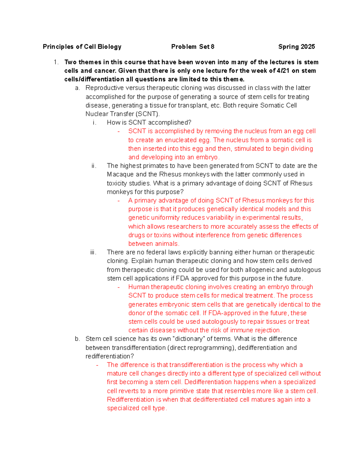 Principles of Cell Biology - Problem Set 8 - Given that there is only ...